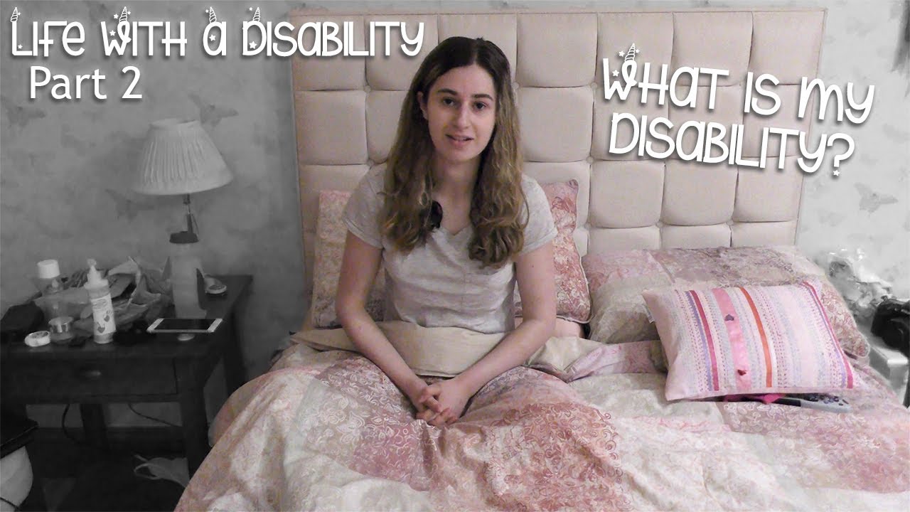 Life With A Disability Part 2 - YouTube