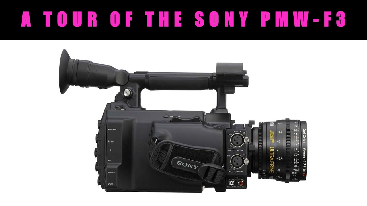 A Tour Of The Sony PMW-F3 (2018) - YouTube