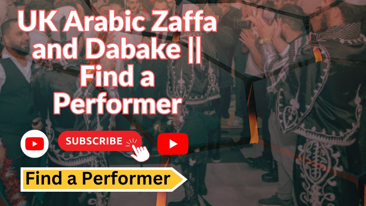 UK Arabic Zaffa and Dabake || Find a Performer - YouTube