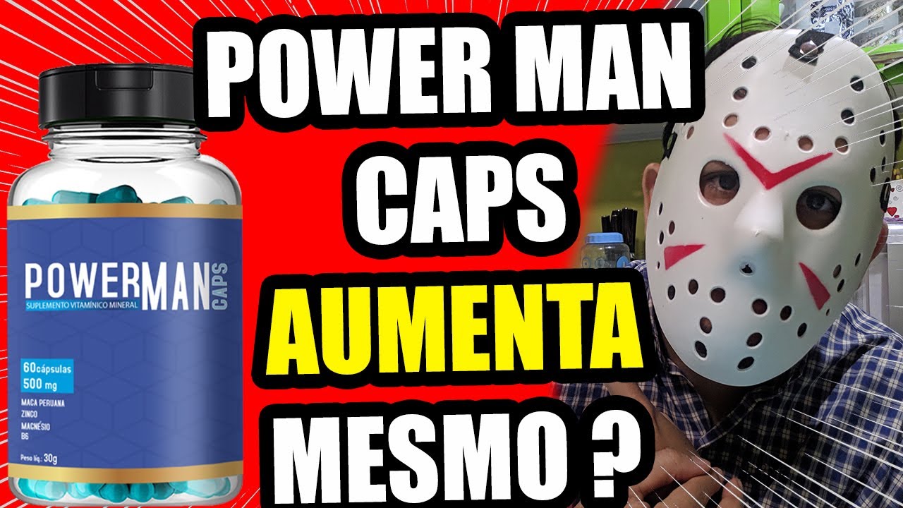 Power Man Caps FUNCIONA? Power Man Caps ONDE COMPRAR? COMO USAR? Power ...