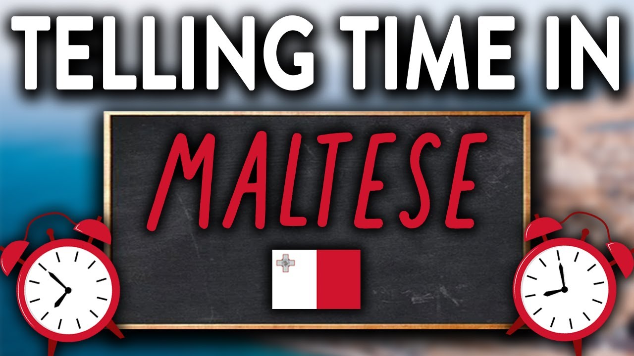 Telling The Time In Maltese - Explanation - YouTube