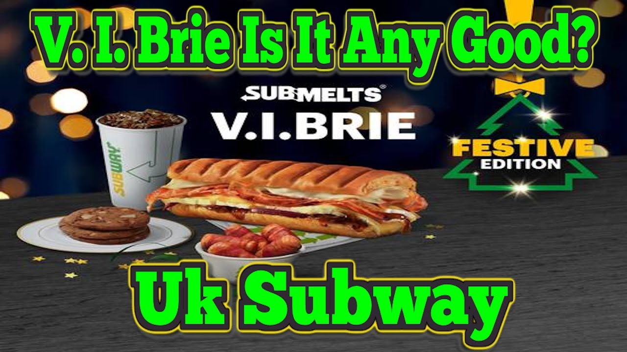 V. I. Brie Review Subway Uk Christmas Special - YouTube