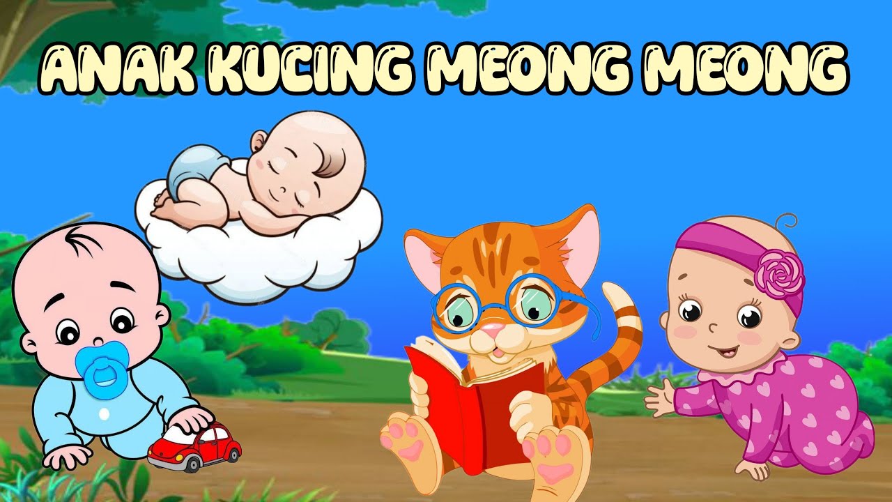 Anak Kucing Meong Meong Terpopuler - Childrens Song's - Lagu Anak Anak ...