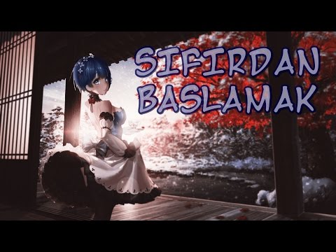 【ASMV】Sıfırdan Başlamak │ Re: Zero [TR Altyazı]