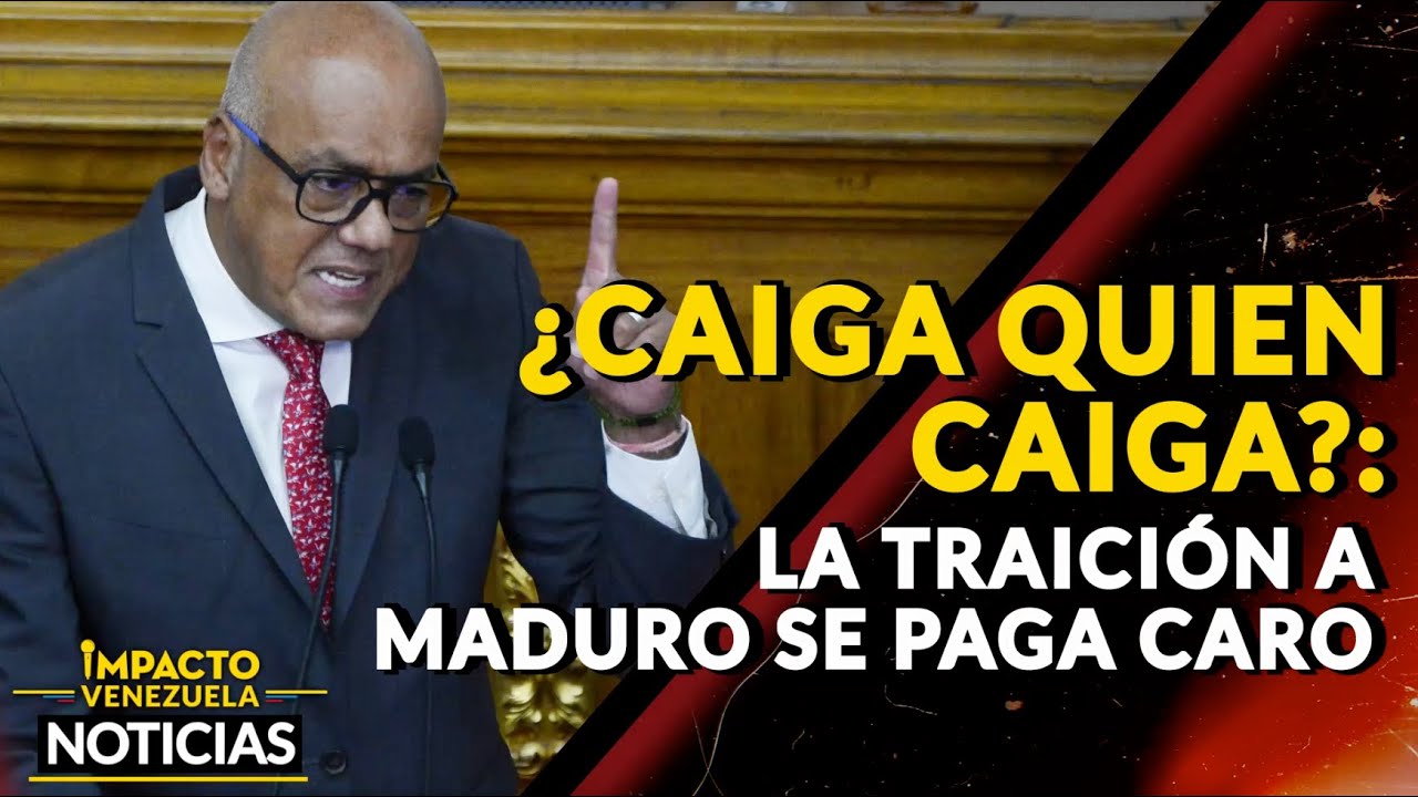 ¿CAIGA QUIEN CAIGA?: la traición a Maduro se paga caro | 🔴 NOTICIAS ...