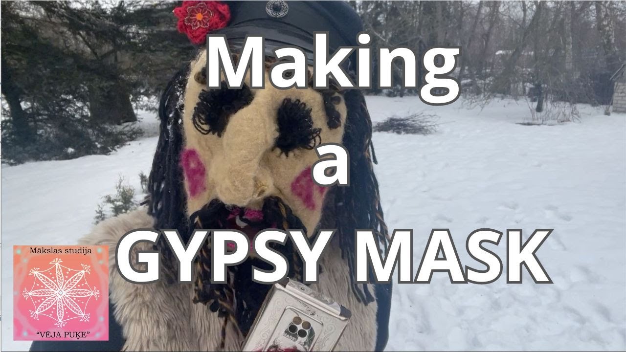 Making a Gypsy Mask. Master class by Sandra Sabine Jaundaldere. 2023 ...
