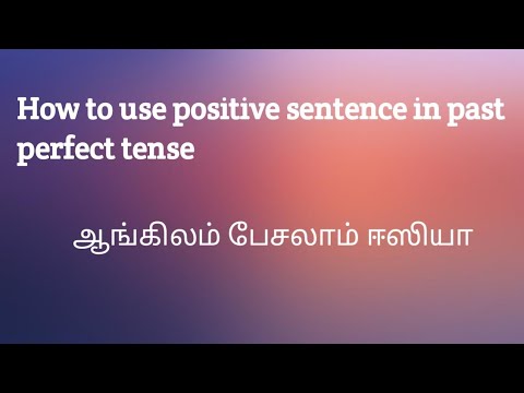 How to use positive sentence in past perfect tense|#tense|#sbo|#sbotvm ...
