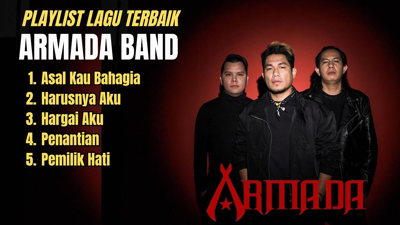 Lagu Terpopuler dan Terbaik Armada Band | Full Album Tanpa Iklan! - YouTube