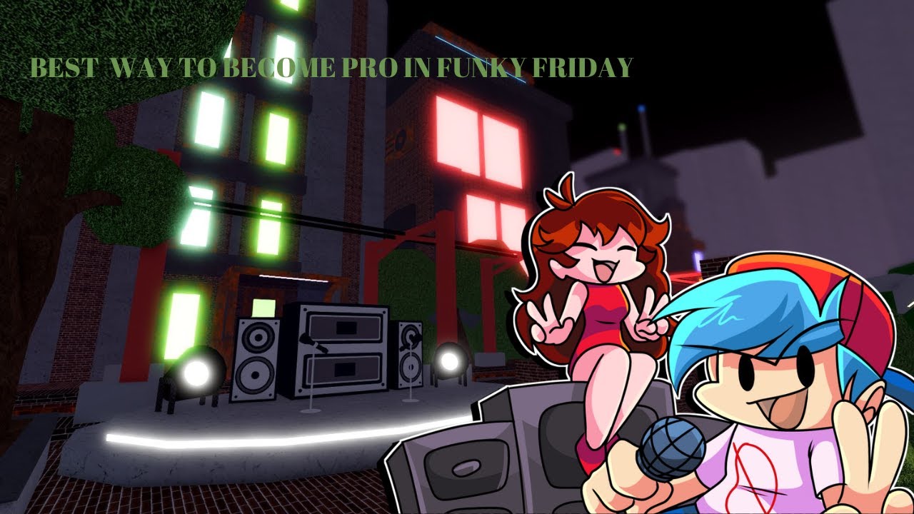 BEST WAY to become PRO in FUNKY FRIDAY - YouTube