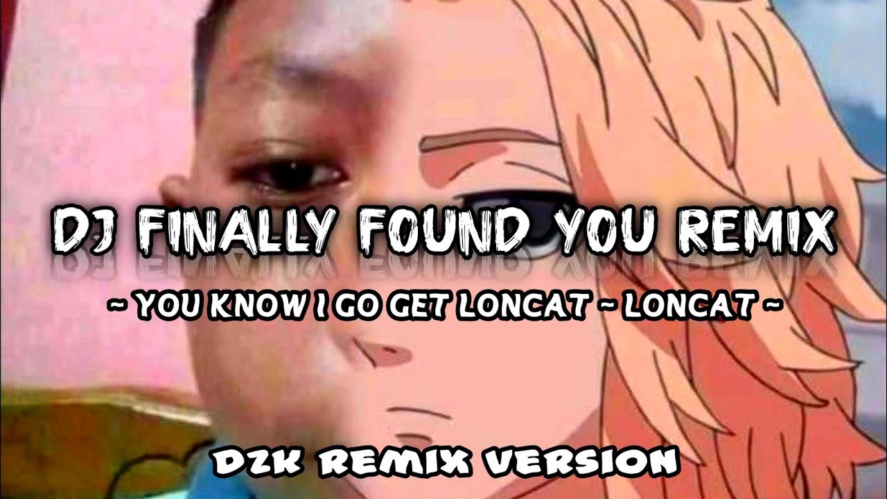 DJ YOU KNOW I'LL GO GET REMIX 2024 - Finally Found You ( Dzk Remix ...
