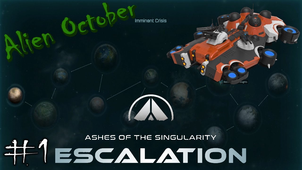 Ashes of the Singularity 01: Alien October Special Game - YouTube