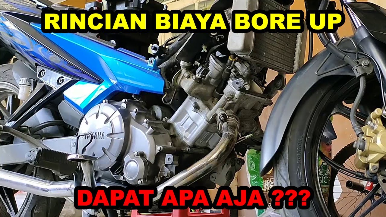 TOTAL BIAYA BORE UP HARIAN BRT 62MM dan PENGALAMAN BORE UP 57MM 150CC ...