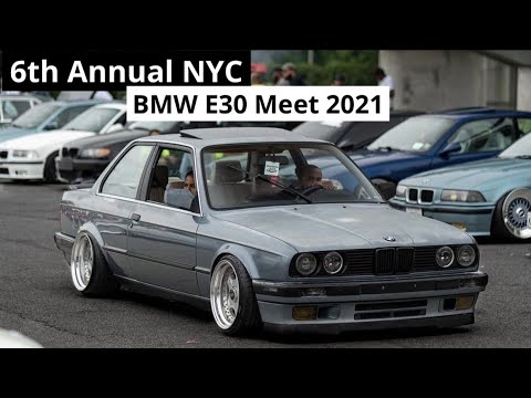 6th Annual NYC BMW E30 Meet 2021 - YouTube
