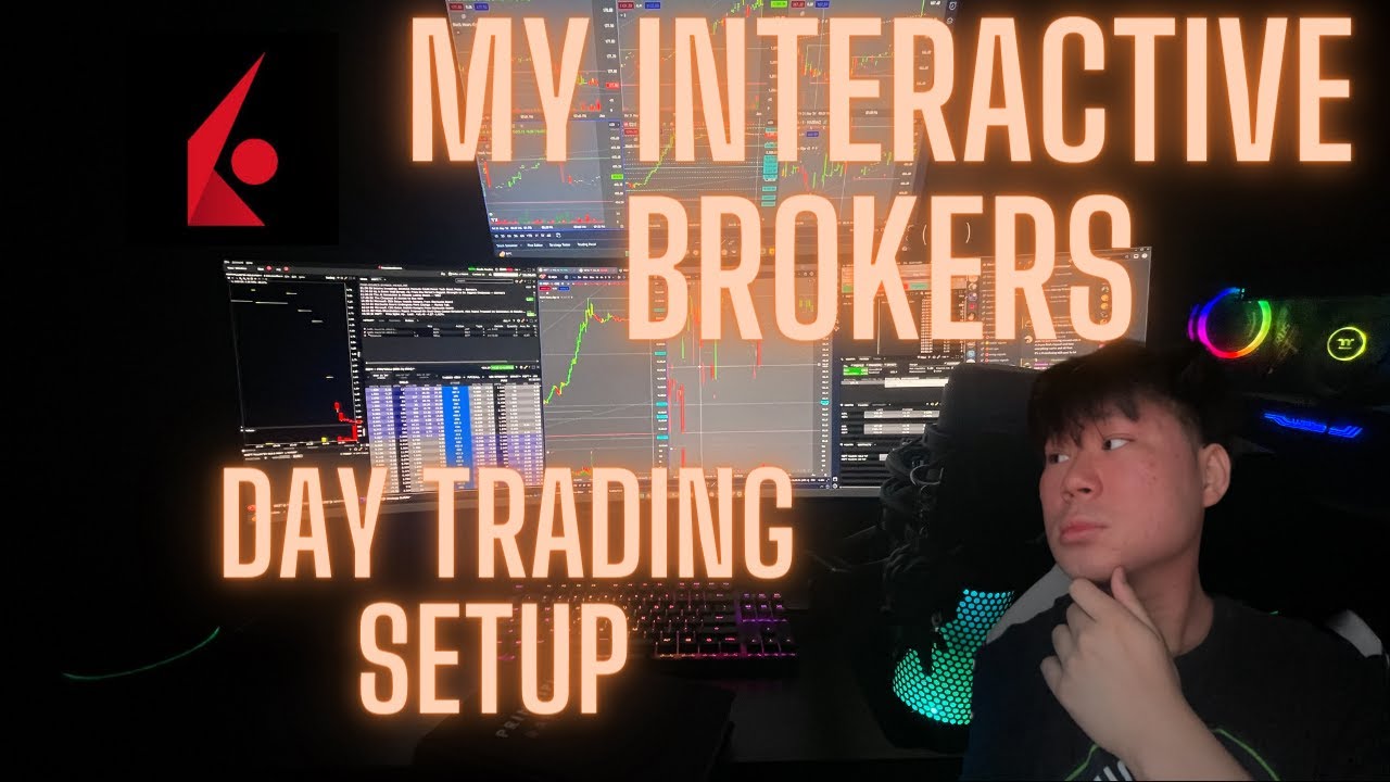 My Day Trading Interactive Brokers Setup - YouTube