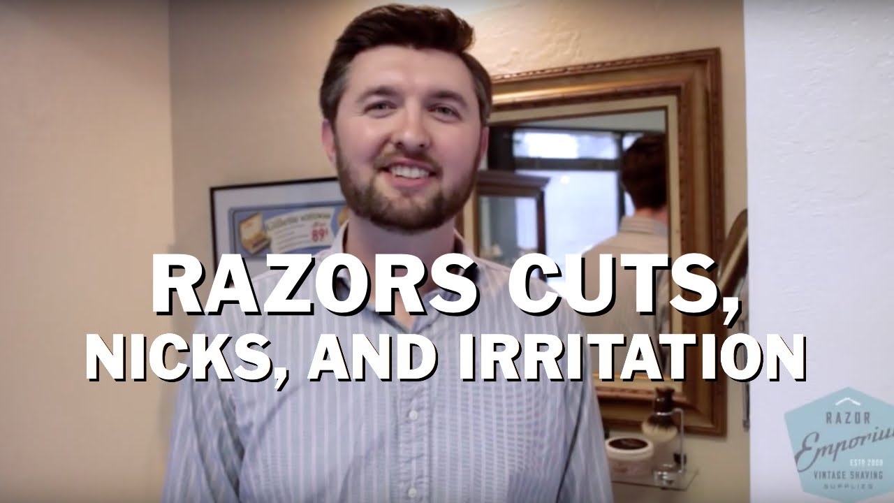 Beginner Wet Shaving: Solutions for Nicks, Cuts, & Shaving Irritation ...