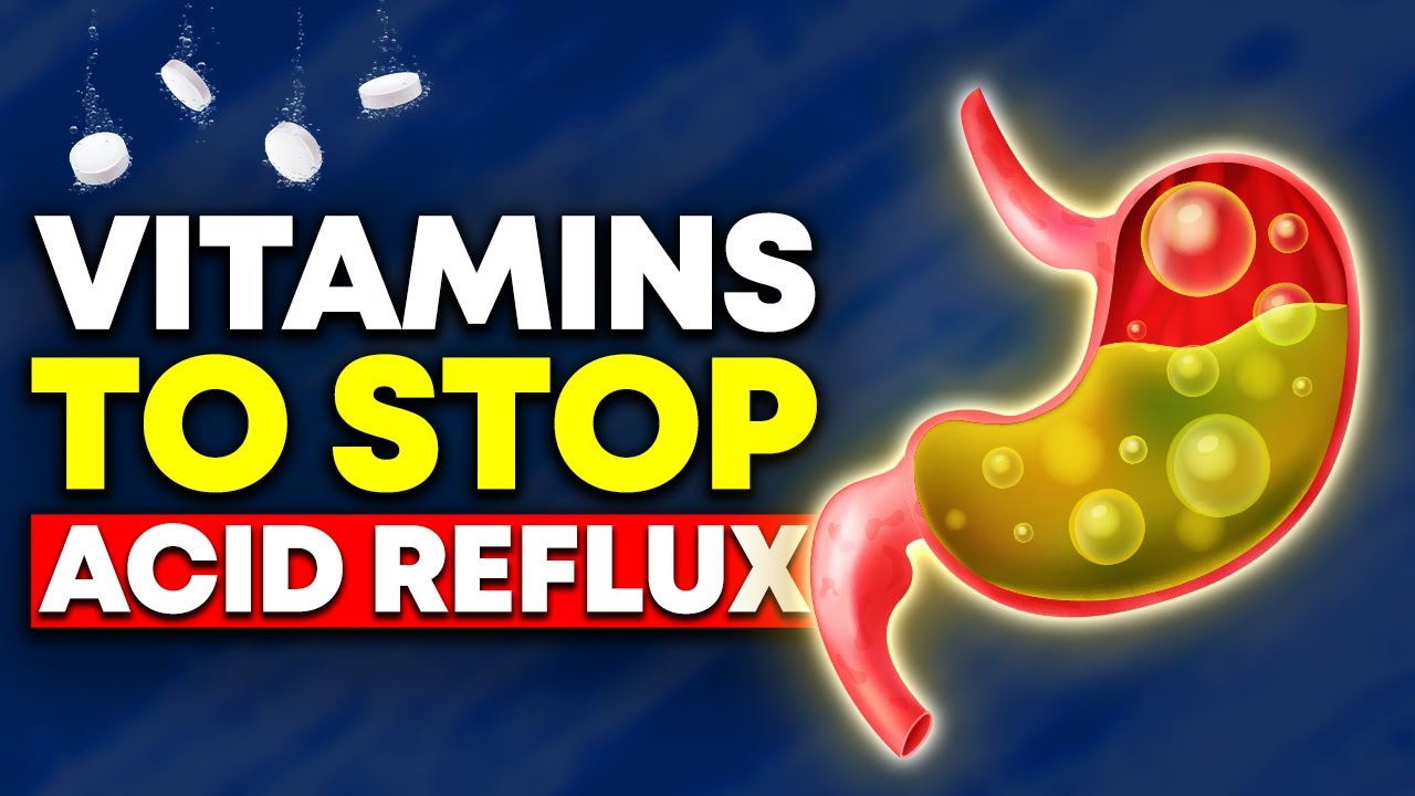 Top 5 vitamins To Stop Acid Reflux PERMANENTLY! - YouTube
