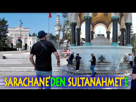 Adım adım SARACHANE Meydan'dan / ALMAN ÇEŞMESİ Sultanahmet'e yürüyüş / İstanbul 🇹🇷 / 4K Walking Tour