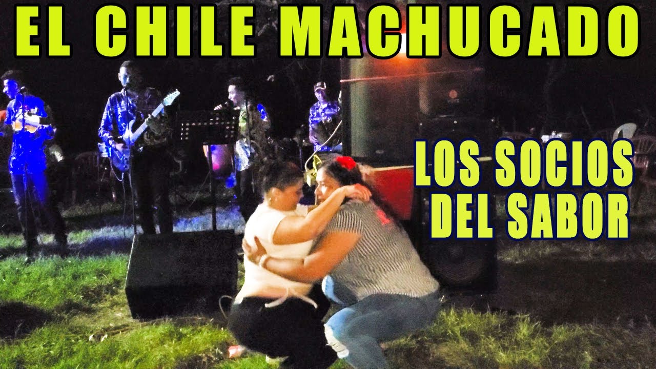 Los Socios del Sabor - Morena de Mis Amores - El Chile Machucado + Los ...