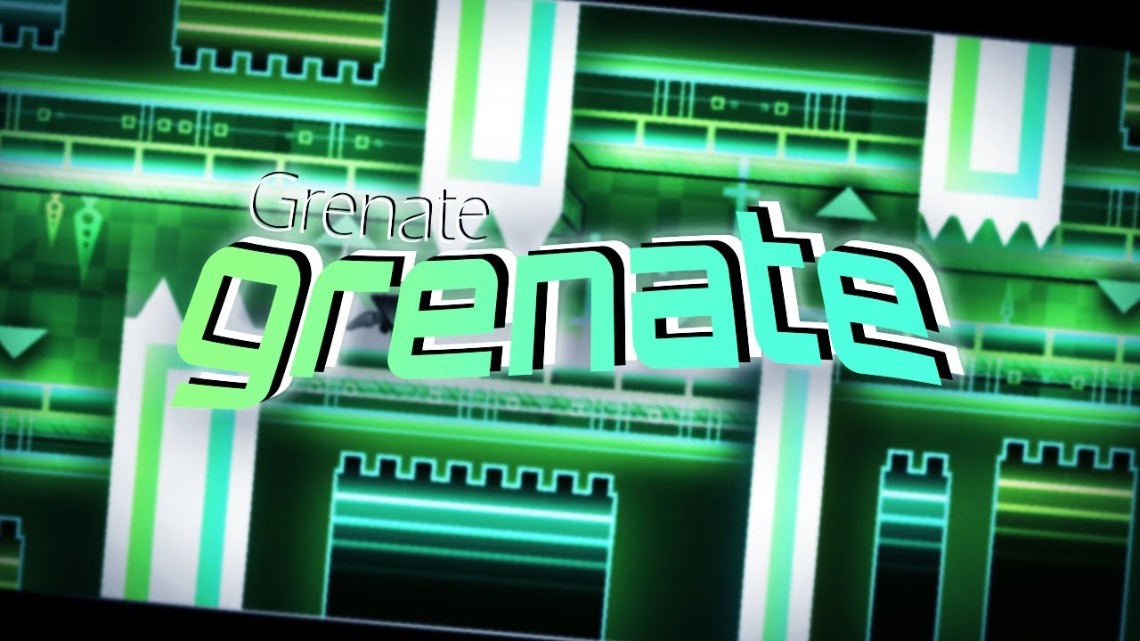 Geometry Dash // "grenate" by Grenate - YouTube