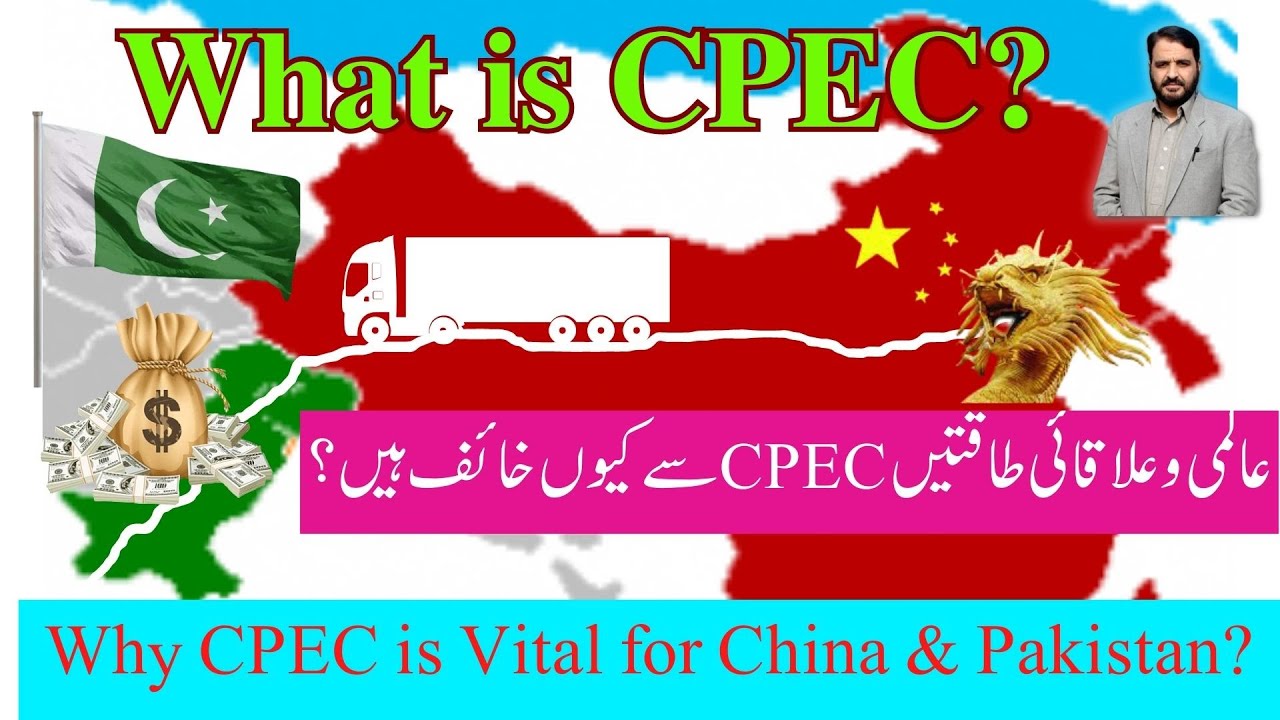 What is Significant about CPEC? Why India & America are against CPEC ...