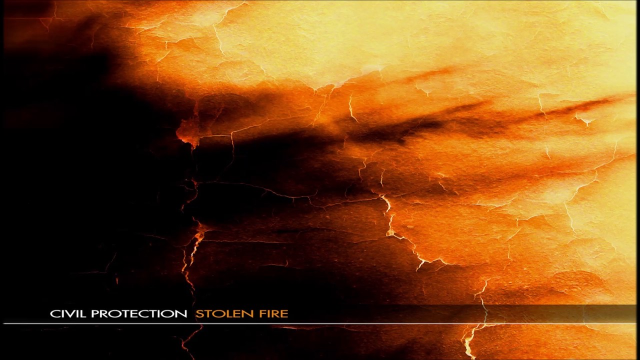 Civil Protection - Stolen Fire Full Album - YouTube