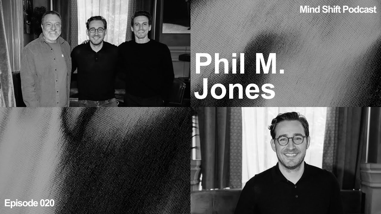 Phil M. Jones - Mind Shift Podcast Ep. #020 - YouTube