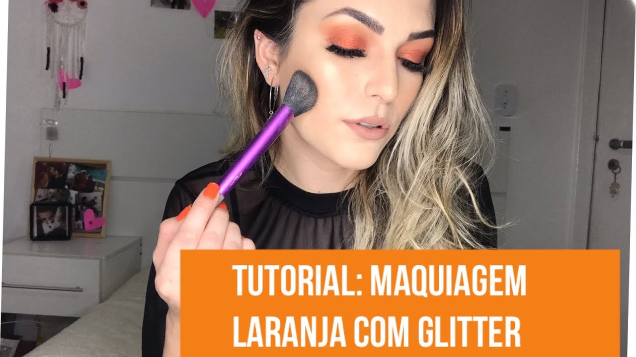 TUTORIAL: MAQUIAGEM LARANJA COM GLITTER - YouTube