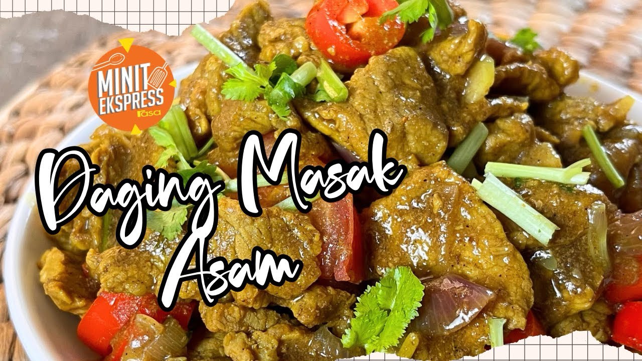 Daging Masak Asam, Resipi Mudah & Enak Tak Terkata - YouTube