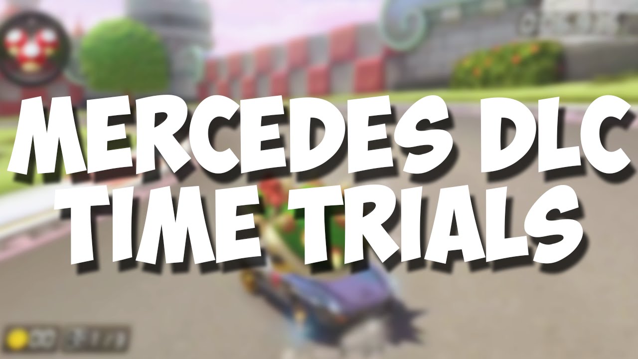 MK8 DLC | MERCEDES CARS - YouTube