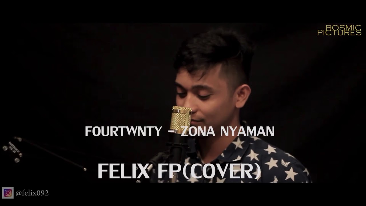 Zona Nyaman - Fourtwnty | Felix FP ( Cover ) - YouTube