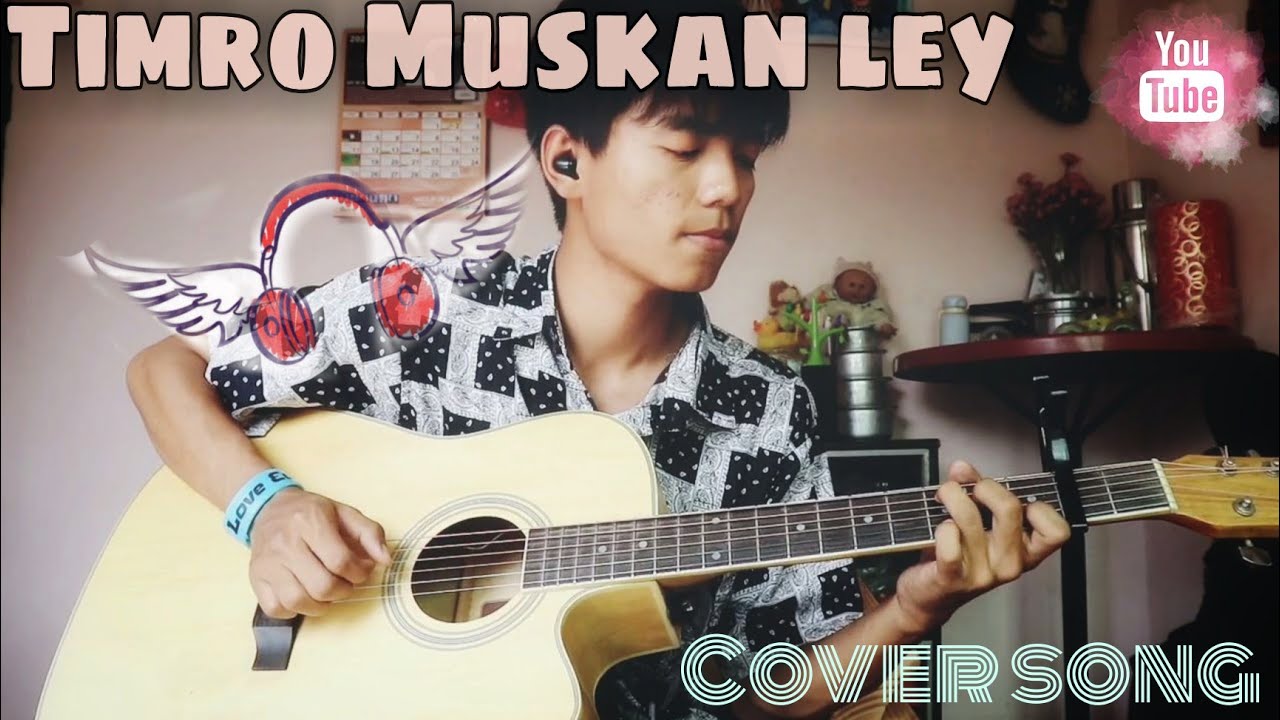 TIMRO MUSKAN LEY - Unplugged guitar cover by Shalom Rai. (karaoke ...