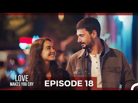 Love Makes You Cry Episode 18