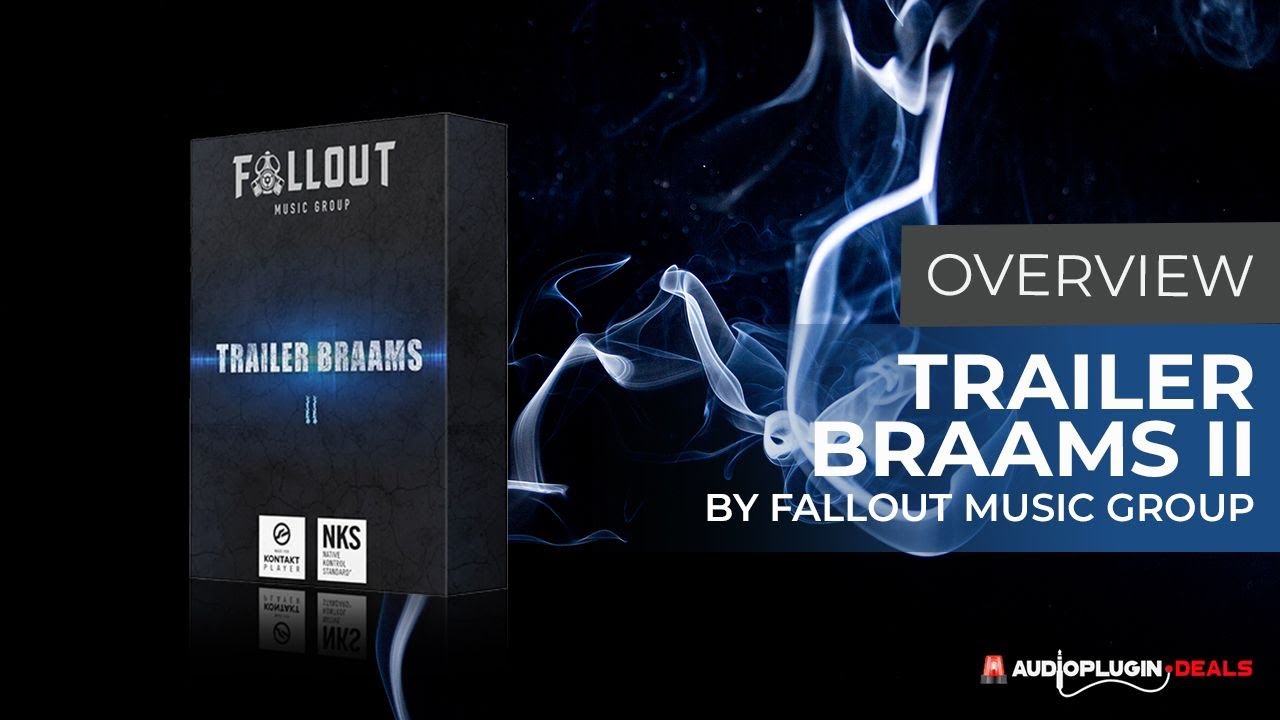 Checking out Trailer Braams II from Fallout Music Group (Kontakt Player ...