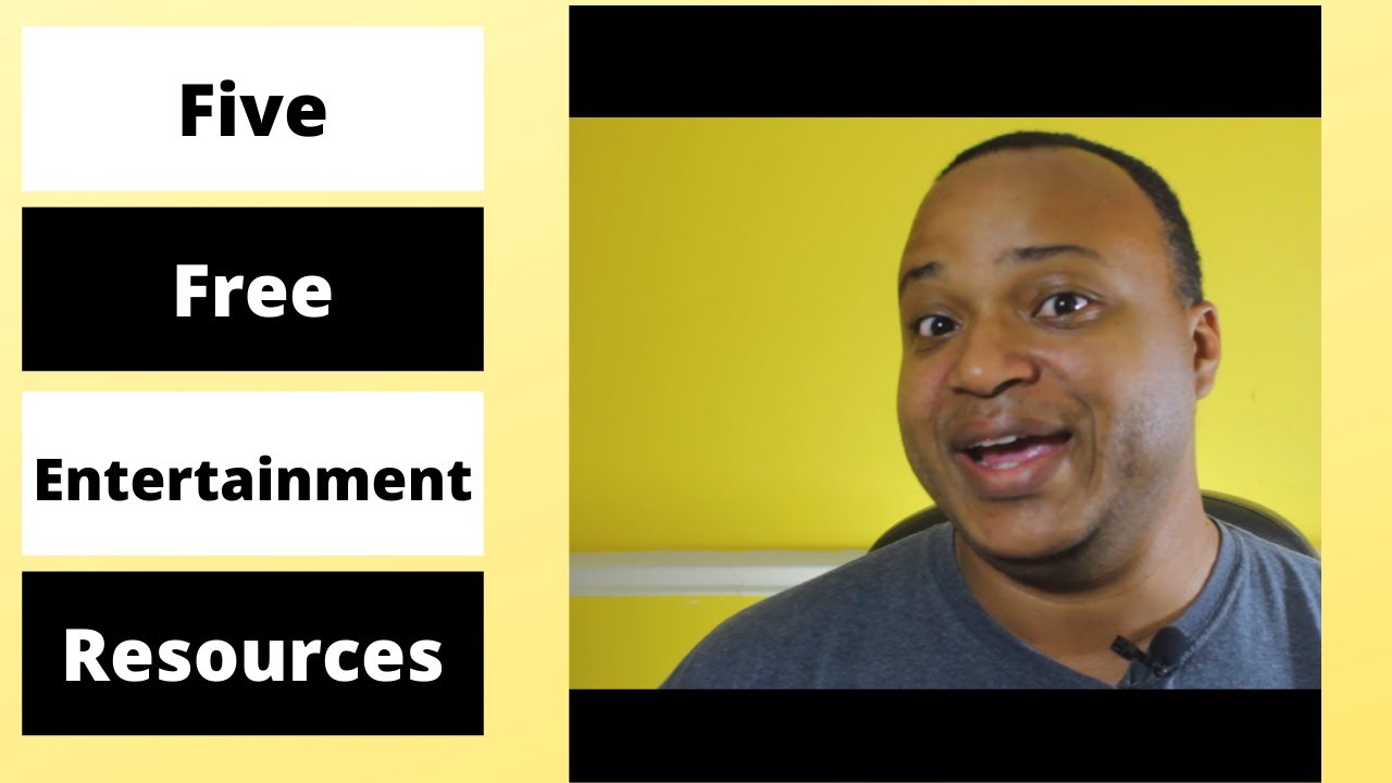 Five Free Entertainment Resources - YouTube
