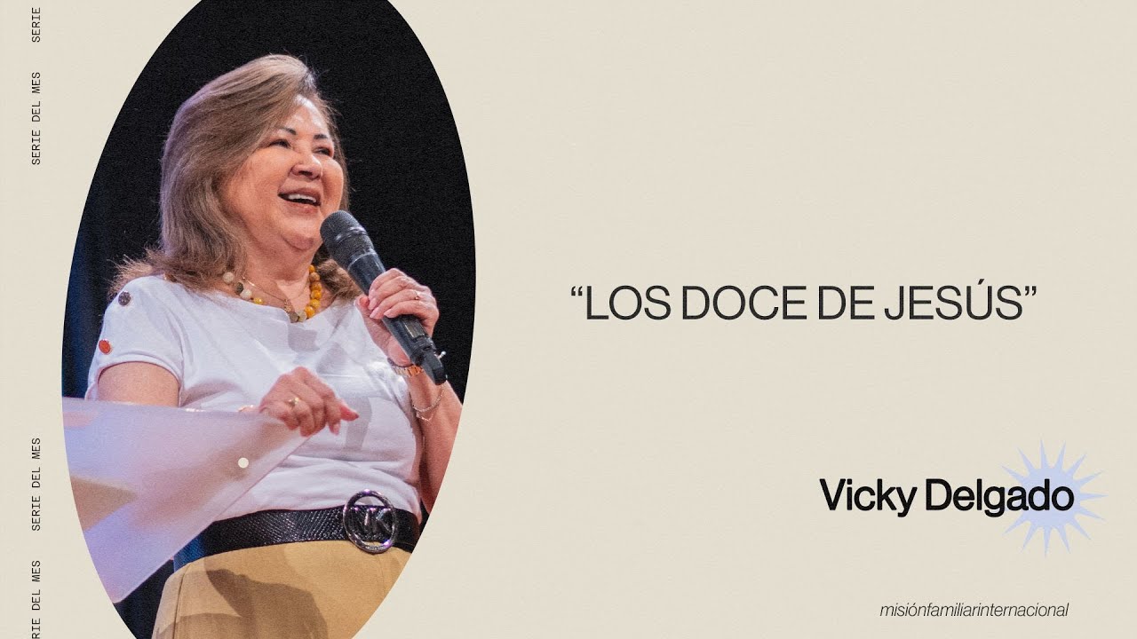 Pastora Vicky Cueva de Delgado / Los doce de Jesús / Noviembre 2024 ...
