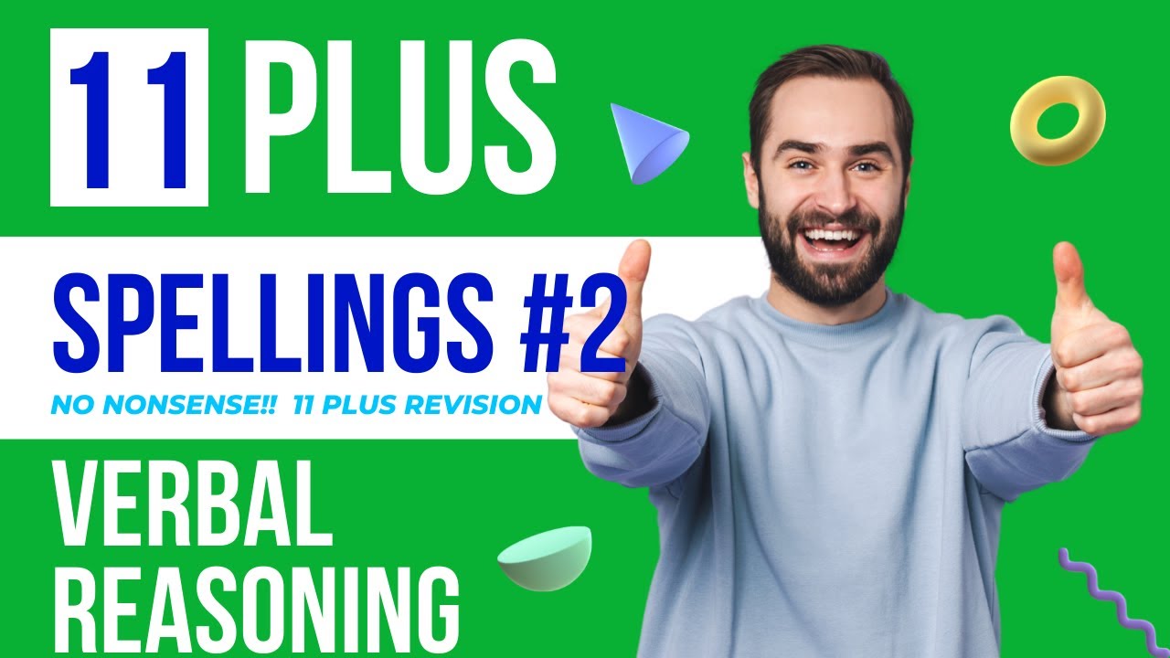 👨‍🎓👩‍🎓11 Plus (Eleven Plus) English Spelling Challenge 2 - English ...