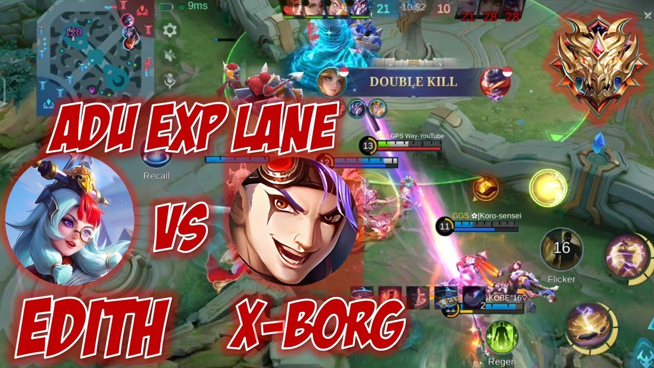 GAMEPLAY PERTARUNGAN SENGIT DI EXP LANE, ANTARA TOP EDITH MELAWAN X ...