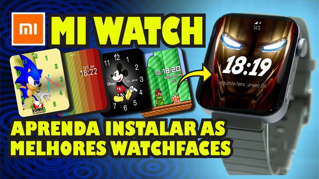 As melhores Watchfaces para Xiaomi Mi Watch - YouTube