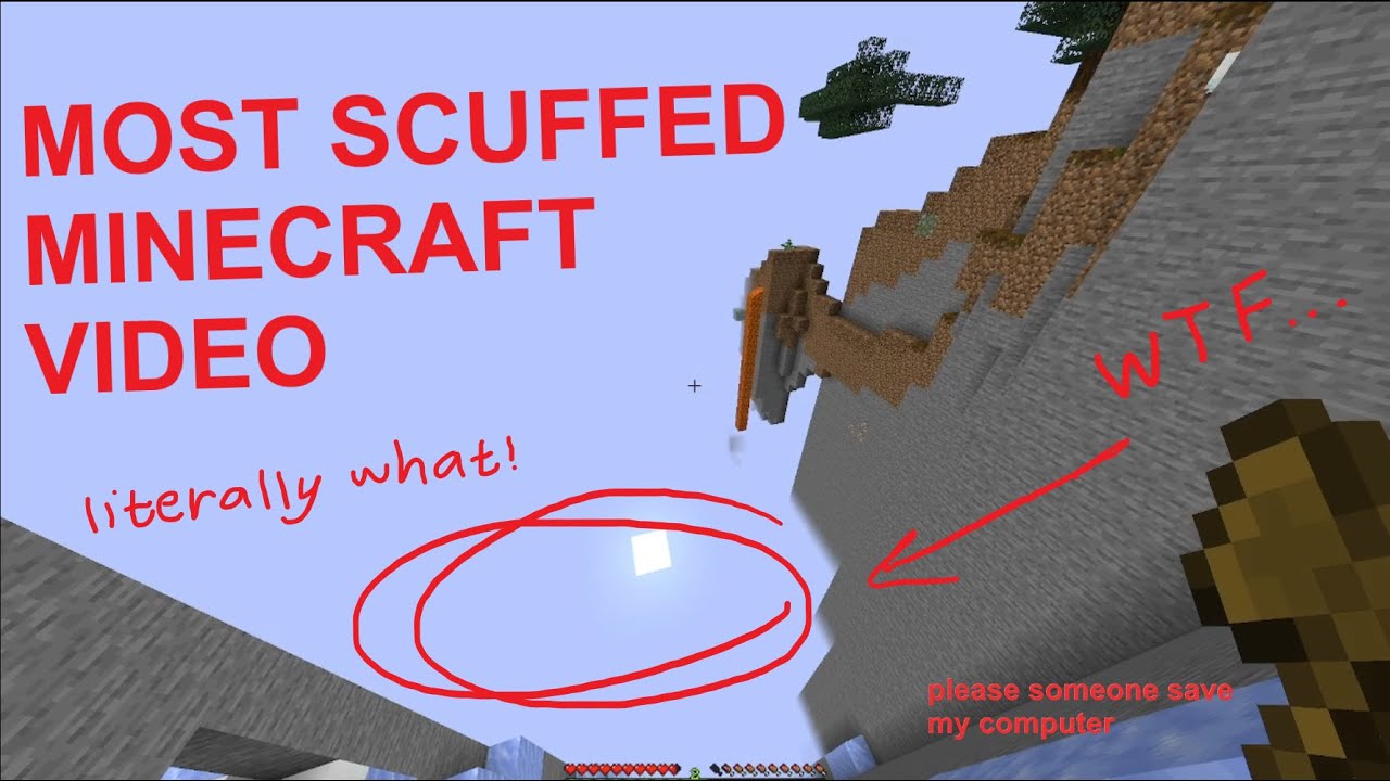 The Most SCUFFED Minecraft Video on the Internet - YouTube