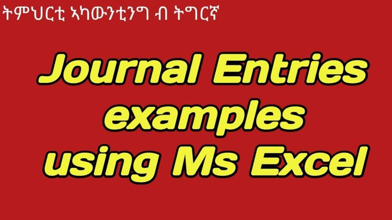 General Journal examples using Excel. - YouTube