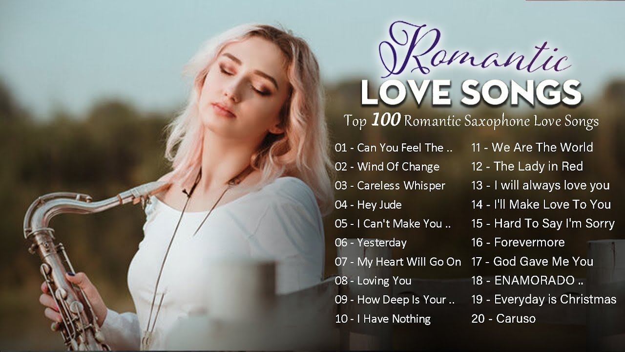 Top 100 Romantic Saxophone Love Songs - Beautiful Relaxing Saxophone ...