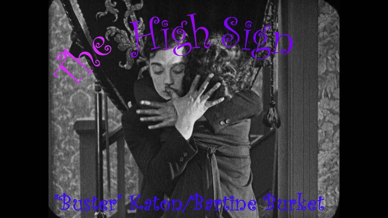 The High Sign - 1921 - "Buster" Keaton, Bartine Burkett special ...