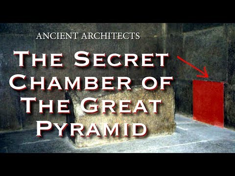 The Secret Hidden Chamber of the Great Pyramid of Egypt | Ancient Architects