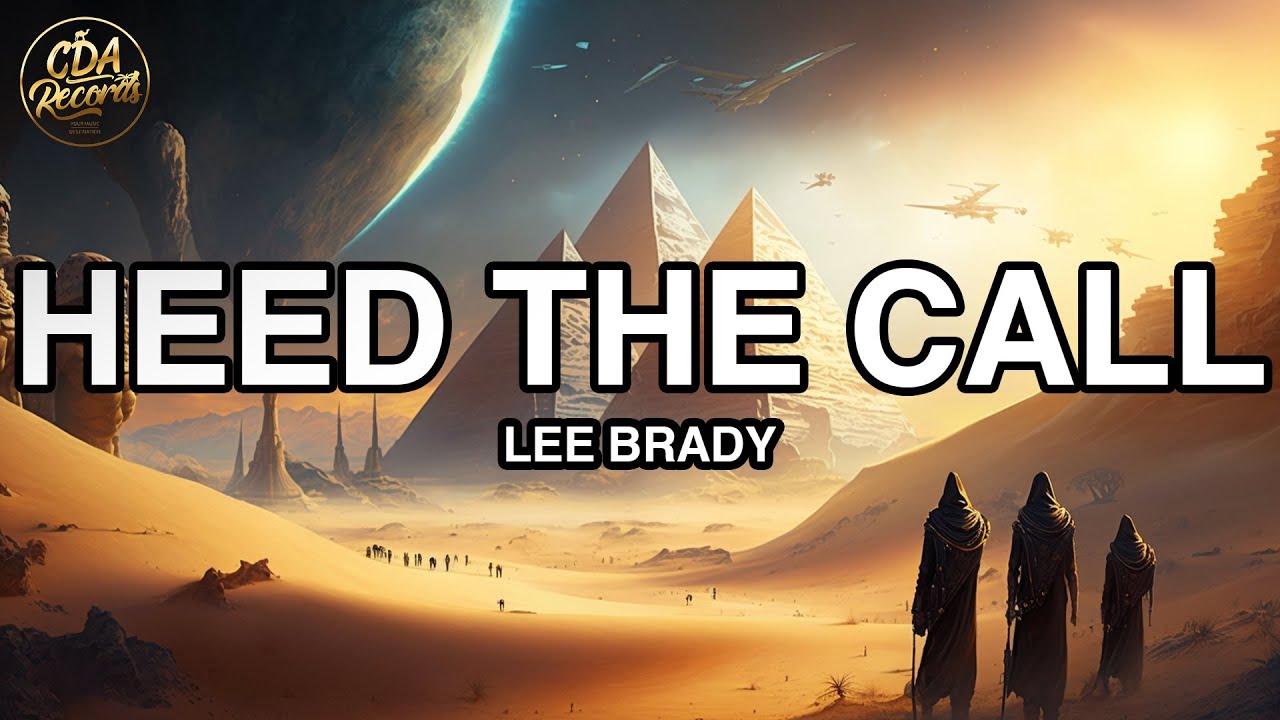 Lee Brady - Heed The Call (Lyrics) - YouTube