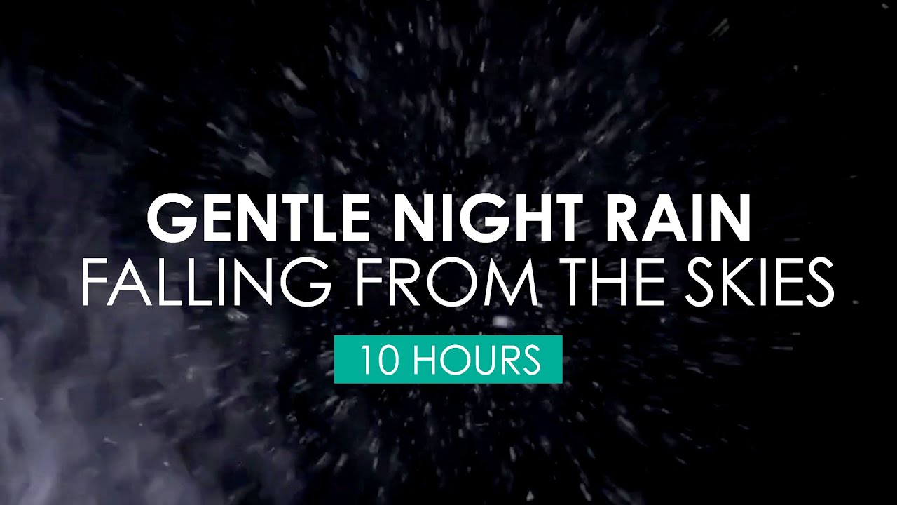 Rain falling from the skies | 10 hours | Rain sounds for sleeping - YouTube