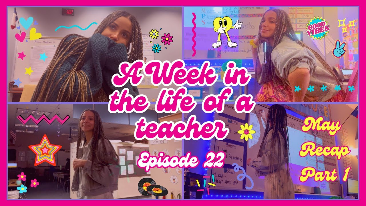May Recap Vlog PART 1 (A Week In The Life Of A Teacher) - YouTube