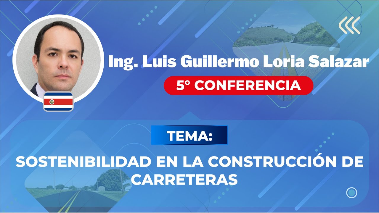 05 Conferencia 2021 - Ing. Luis Loria - YouTube