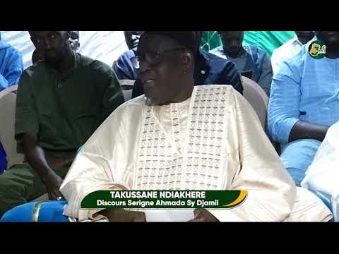 Takussane NDIAKHERE Edition 2025 -Serigne Ahmada Sy Djamil. - YouTube