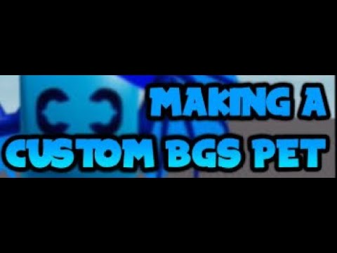 ROBLOX Tutorial | How to make Custom BGS Pets! - YouTube