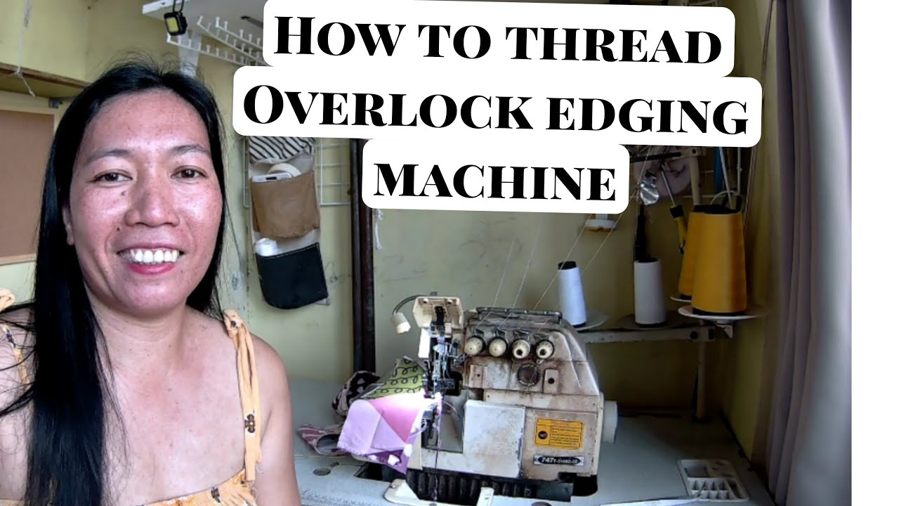 How to Thread Overlock Edging Machine|SIRUBA 4THREADS INDUSTRIAL SEWING ...